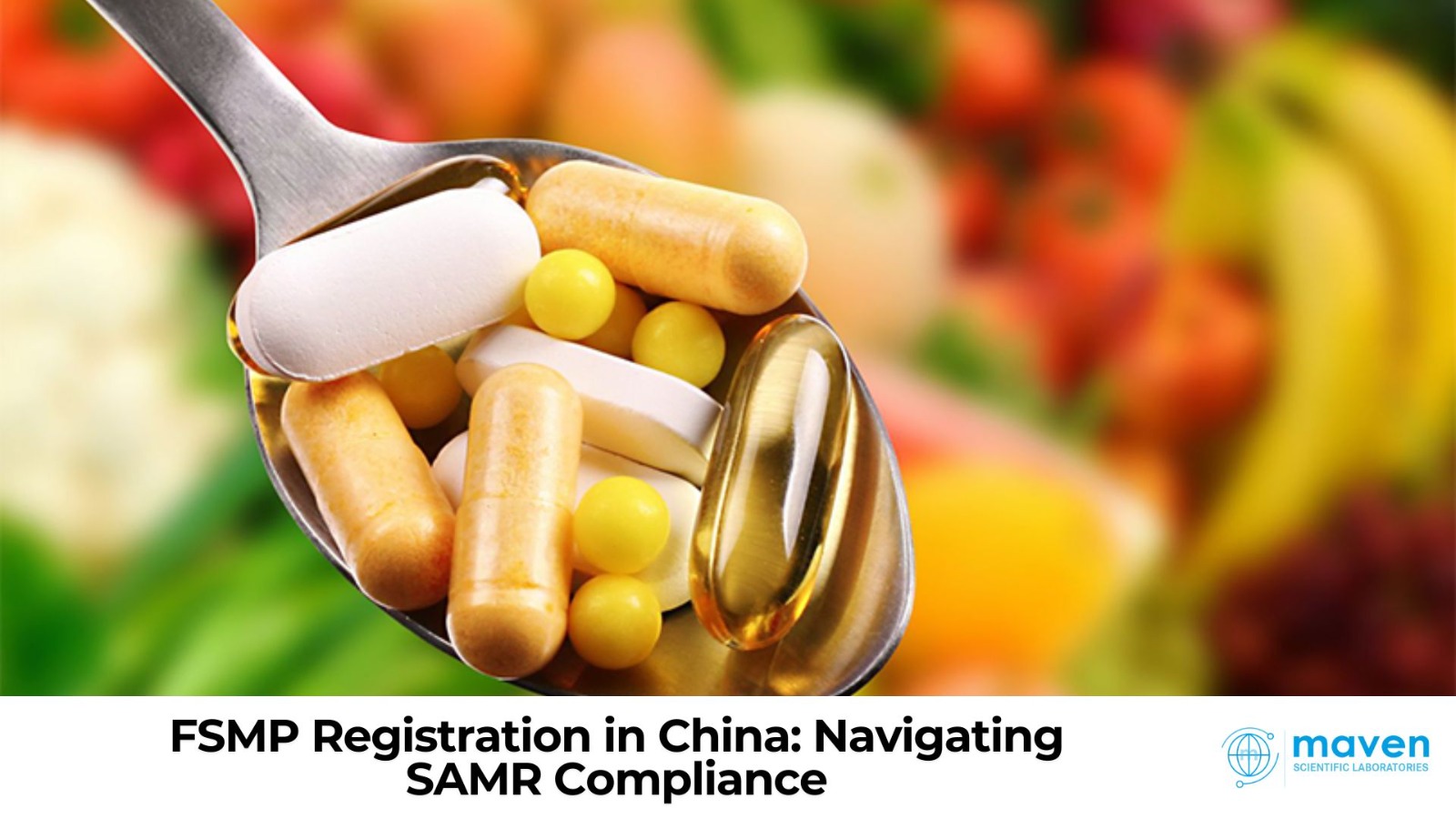 FSMP Registration in China: SAMR Compliance Guide